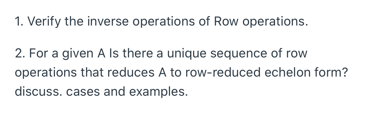 Solved 1. Verify the inverse operations of Row operations. | Chegg.com