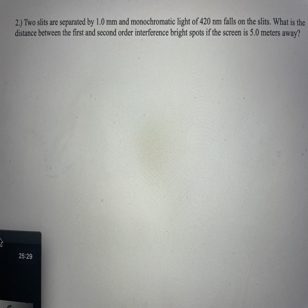 Solved 2.) Two slits are separated by 1.0 mm and | Chegg.com