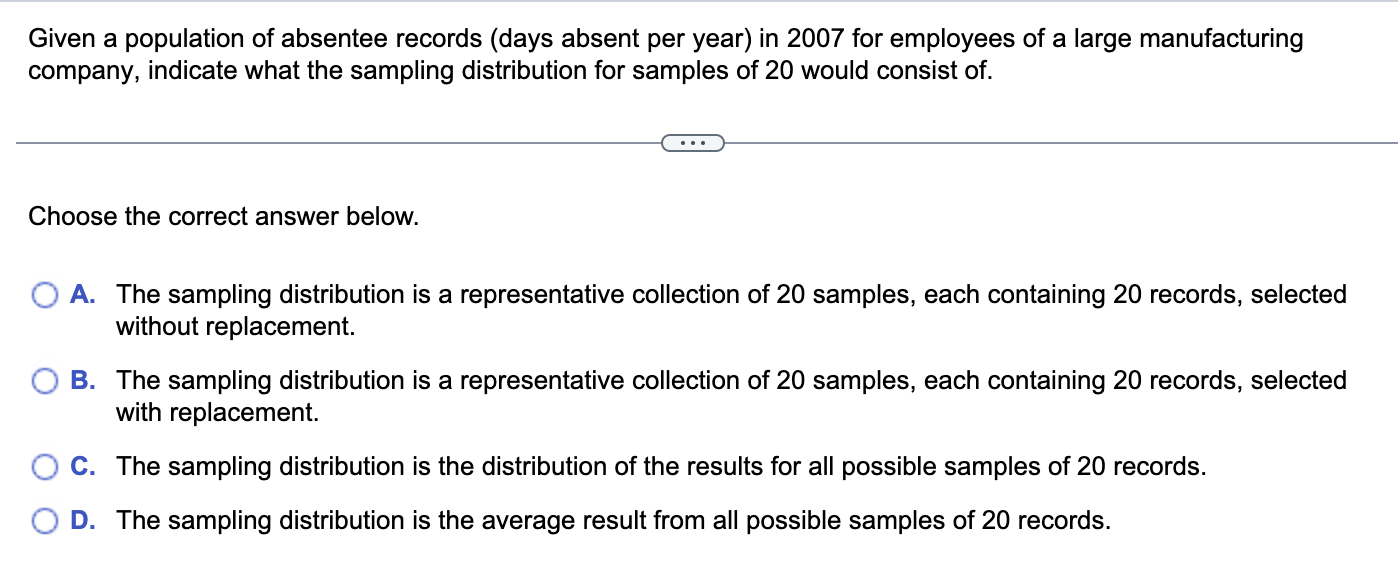 Solved Given a population of absentee records (days absent | Chegg.com