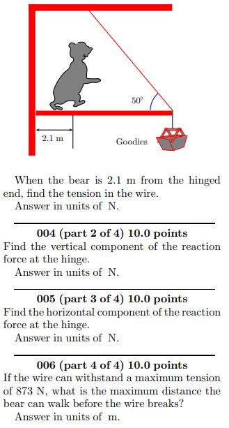 Solved 003 (part 1 of 4 ) 10.0 points A hungry 558 N bear | Chegg.com