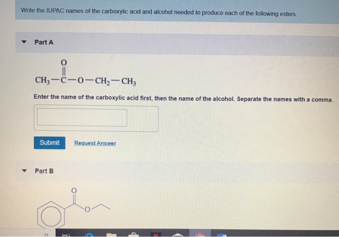 Solved Write the IUPAC names of the carboxylic acid and | Chegg.com