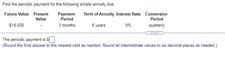 Solved Find the periodic payment for the following simple | Chegg.com
