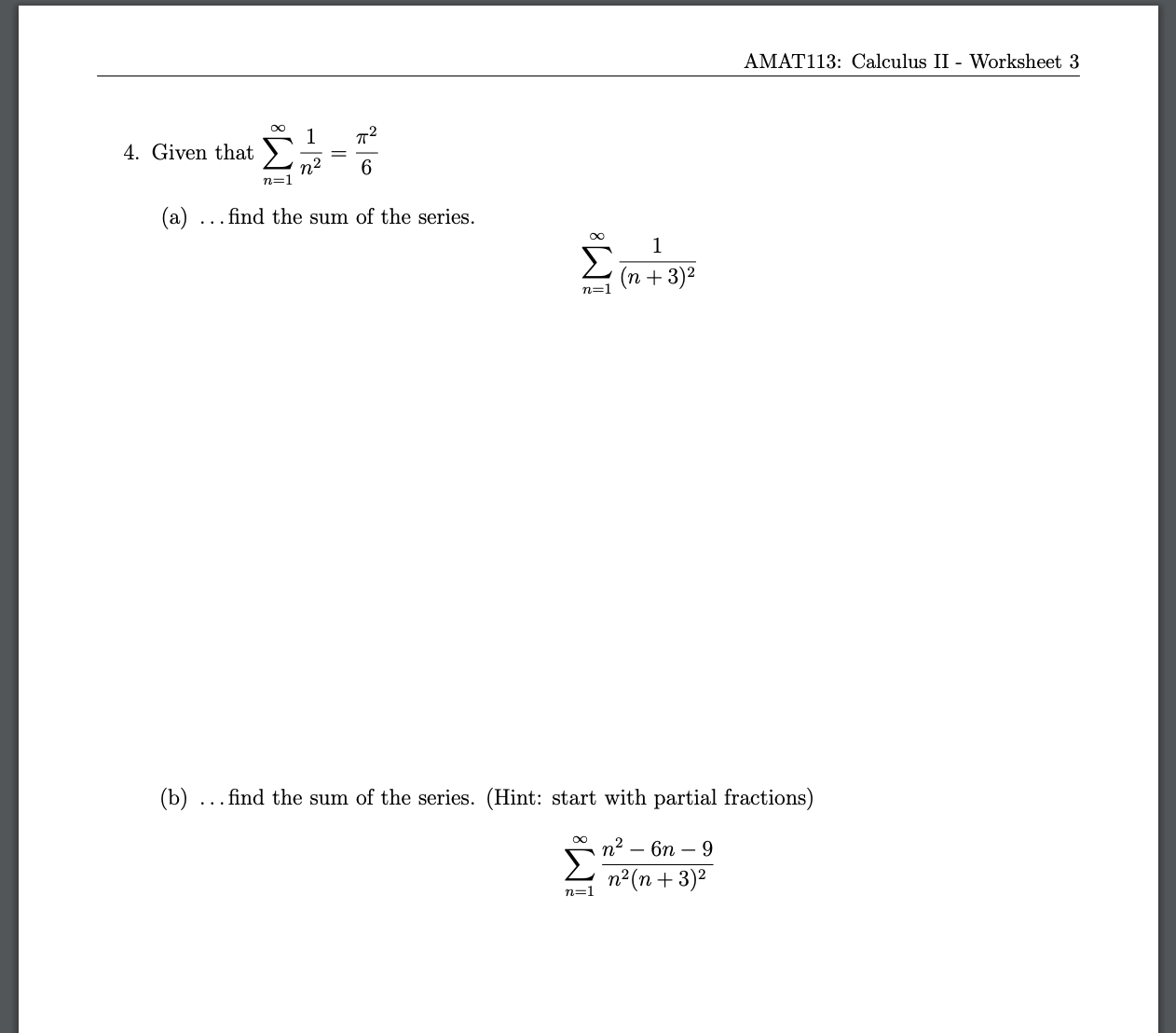 4. Given that ∑n=1∞n21=6π2 (a) ... find the sum of | Chegg.com