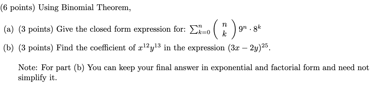 Solved 6 points) Using Binomial Theorem, (a) 3 points) Give | Chegg.com