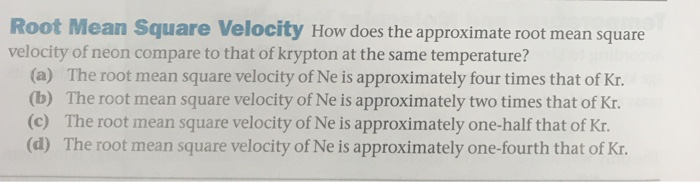 Solved Root Mean Square Velocity How does the approximate | Chegg.com
