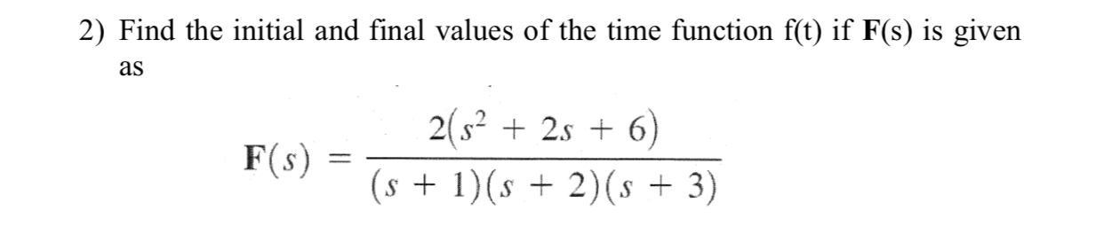 Solved 2 Find The Initial And Final Values Of The Time