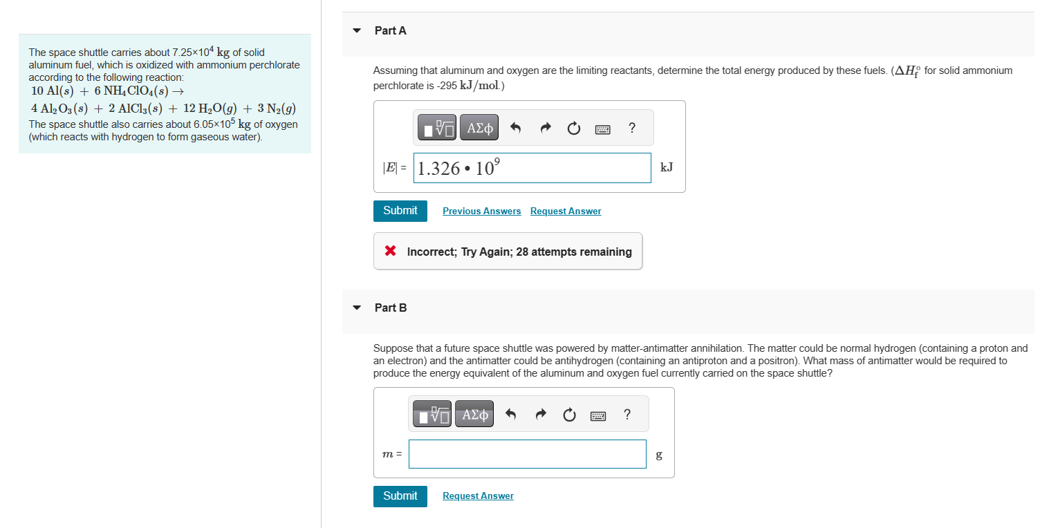 Solved Part AThe space shuttle carries about 7.25×104kg ﻿of | Chegg.com