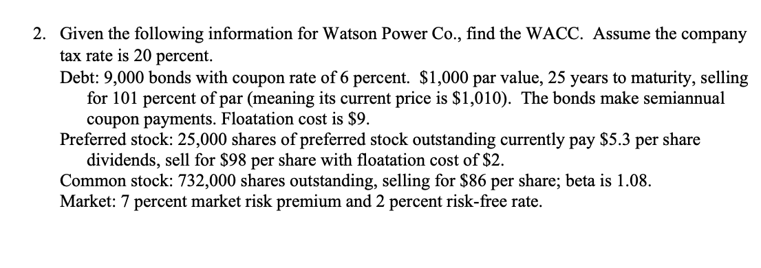 Solved 2. Given the following information for Watson Power | Chegg.com
