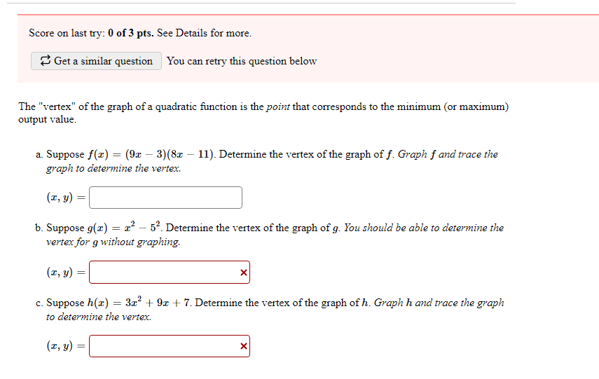 Solved The "vertex" of the graph of a quadratic function is | Chegg.com