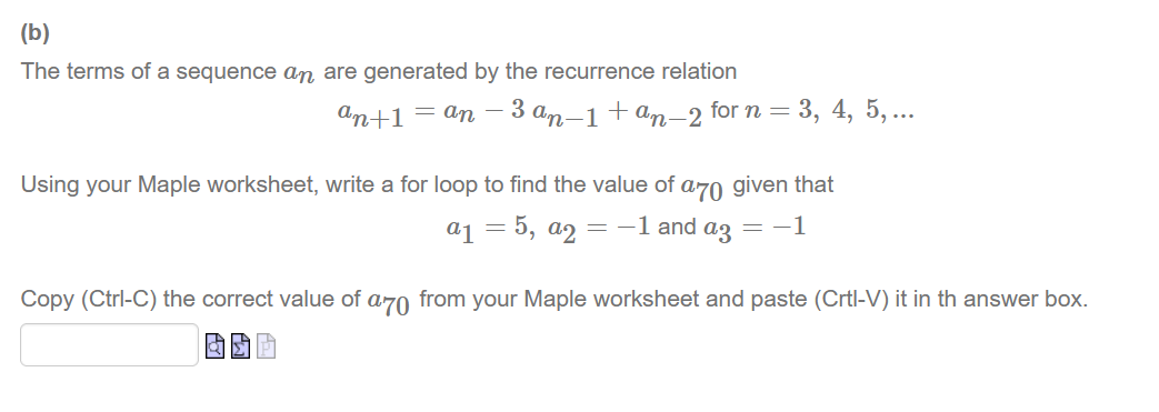 Solved (b) The terms of a sequence an are generated by the | Chegg.com