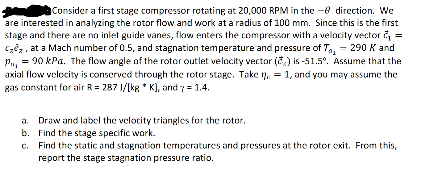 Solved Consider a first stage compressor rotating | Chegg.com
