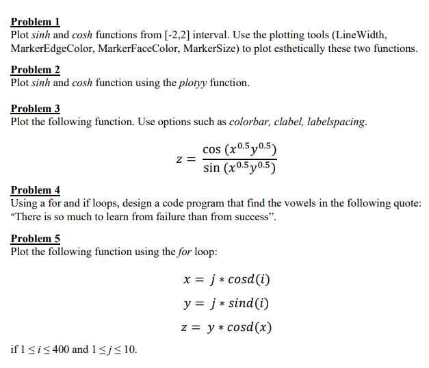 Solved Problem 1 Plot sinh and cosh functions from [-2,2] | Chegg.com