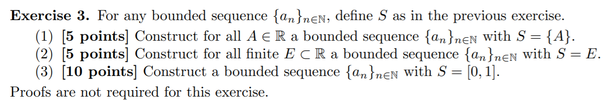 Solved Exercise 3. For any bounded sequence {an}nen, define | Chegg.com