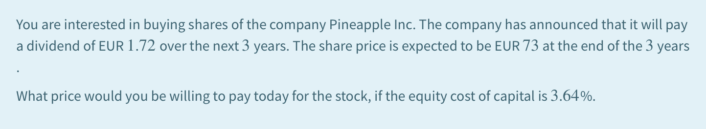 Solved You are interested in buying shares of the company | Chegg.com