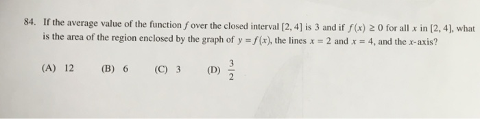 Solved 84. If the average value of the function f over the | Chegg.com