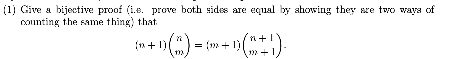 Solved (1) Give a bijective proof (i.e. prove both sides are | Chegg.com