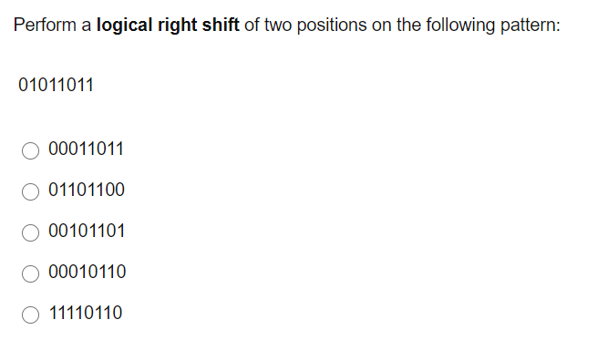 Solved Perform a logical right shift of two positions on the | Chegg.com