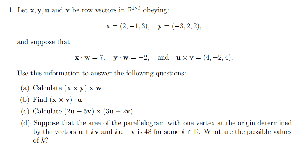 Solved 1. Let x,y,u and v be row vectors in R1×3 obeying: | Chegg.com