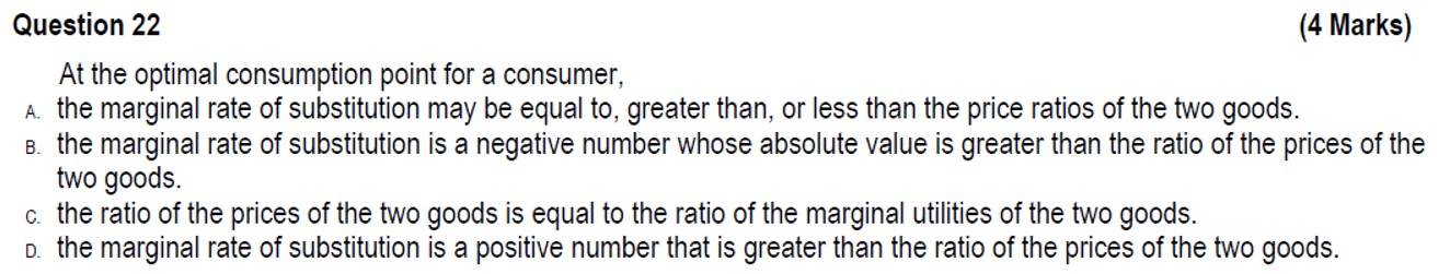 Solved Question 22(4 ﻿Marks)At the optimal consumption point | Chegg.com