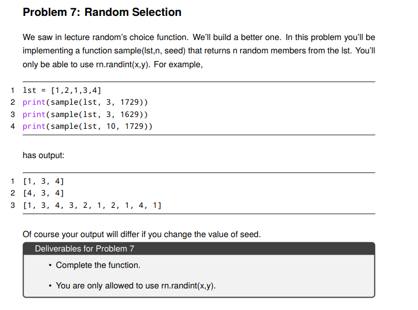 Solved We saw in lecture random's choice function. We'll | Chegg.com