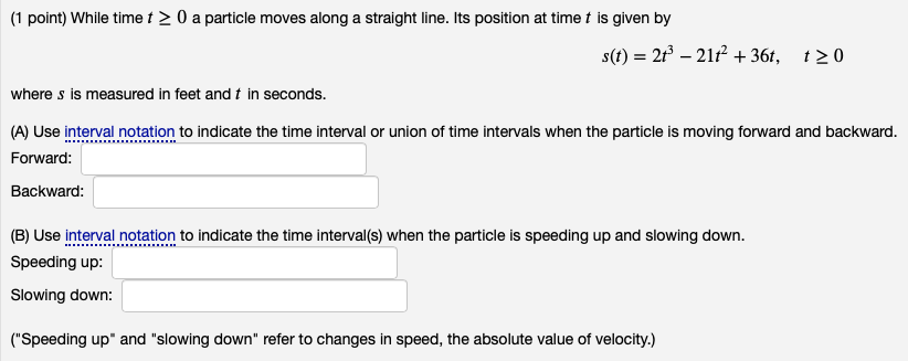 Solved (1 point) While time t > 0 a particle moves along a | Chegg.com