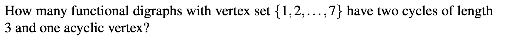 Solved How many functional digraphs with vertex set | Chegg.com
