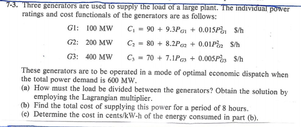 Solved 7-3. Three generators are used to supply the load of | Chegg.com
