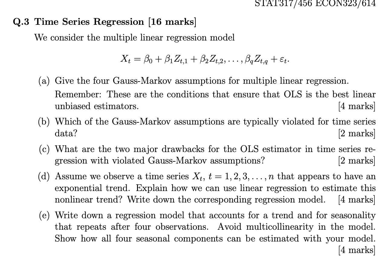Q.3 Time Series Regression [16 marks] We consider the | Chegg.com