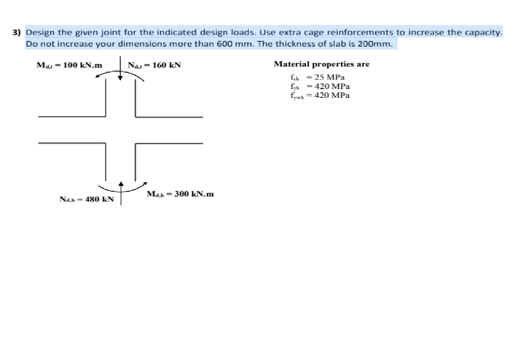 Design the given joint for the indicated design | Chegg.com