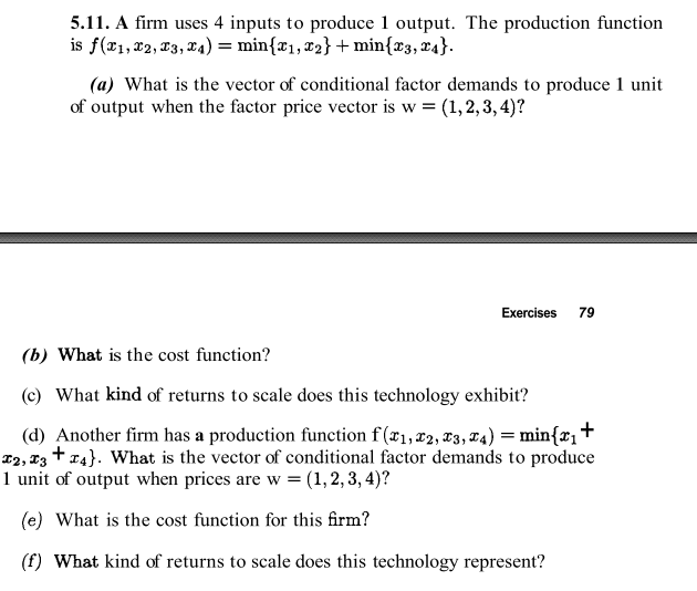 Solved 5.11. A firm uses 4 inputs to produce 1 output. The | Chegg.com