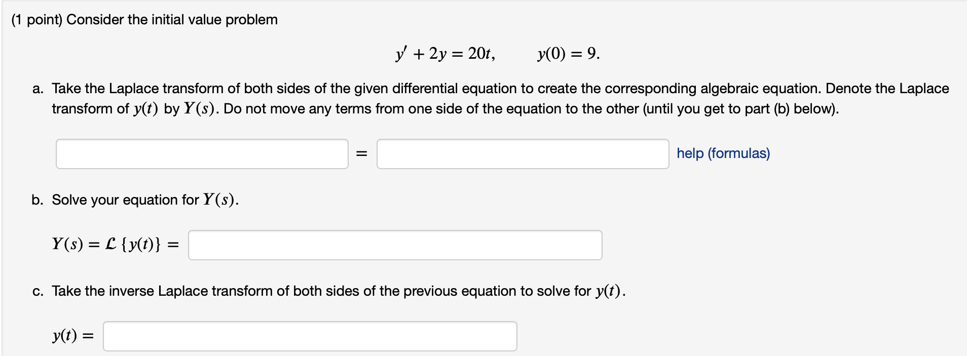 Solved (1 point) Consider the initial value problem y' + 2y | Chegg.com