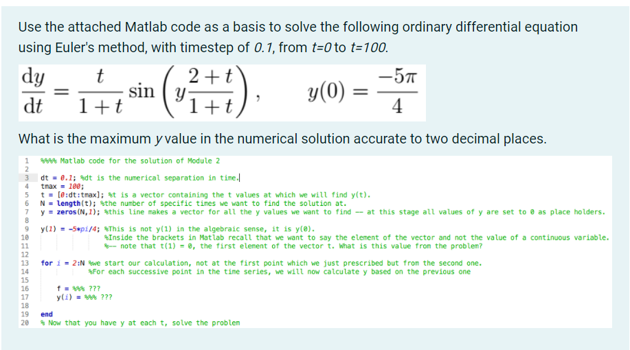 Solved Use the attached Matlab code as a basis to solve the | Chegg.com