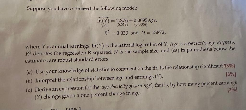 Solved Suppose you have estimated the following model: | Chegg.com