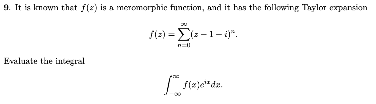 Solved 9. It is known that f(x) is a meromorphic function, | Chegg.com