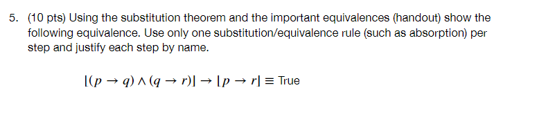 Solved (10 pts) Using the substitution theorem and the | Chegg.com