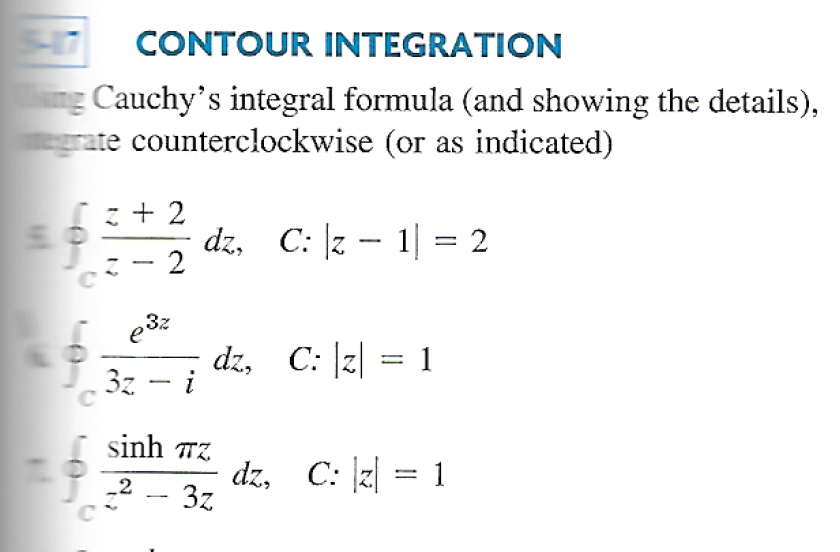 Solved C Cauchy's integral formula (and showing the | Chegg.com