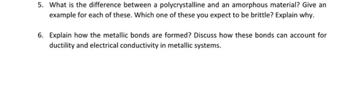 Solved 5. What is the difference between a polycrystalline | Chegg.com