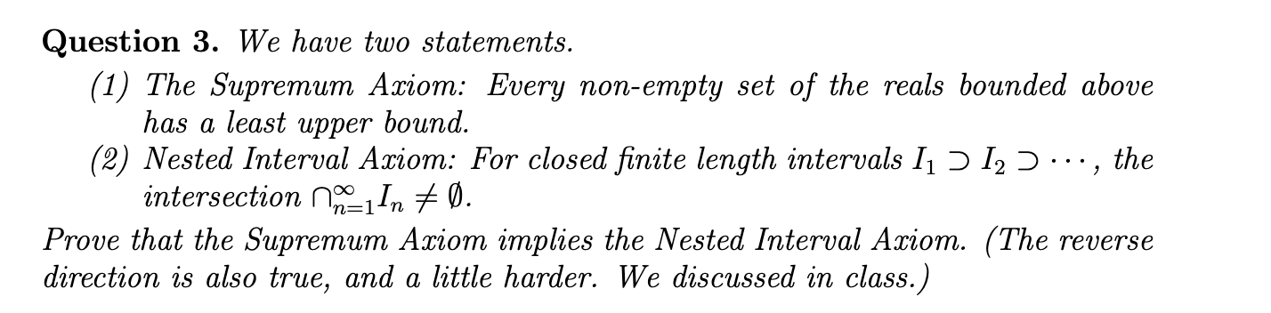 Solved Question 3. We have two statements. (1) The Supremum | Chegg.com
