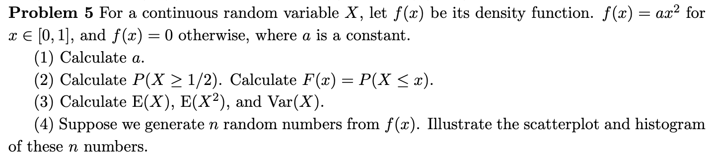 Solved Problem 5 For a continuous random variable X, let | Chegg.com