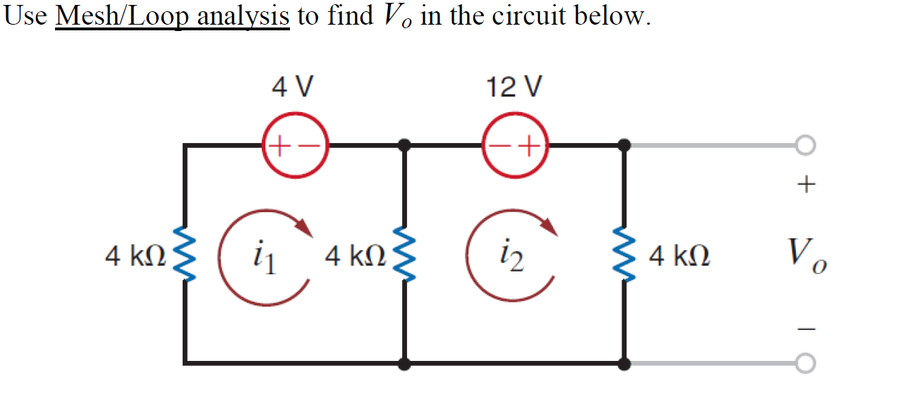 Solved Use Mesh/Loop analysis to find in the circuit below. | Chegg.com