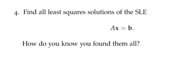 Solved Let A=⎝⎛212121211−100010−1⎠⎞ In the following it may | Chegg.com