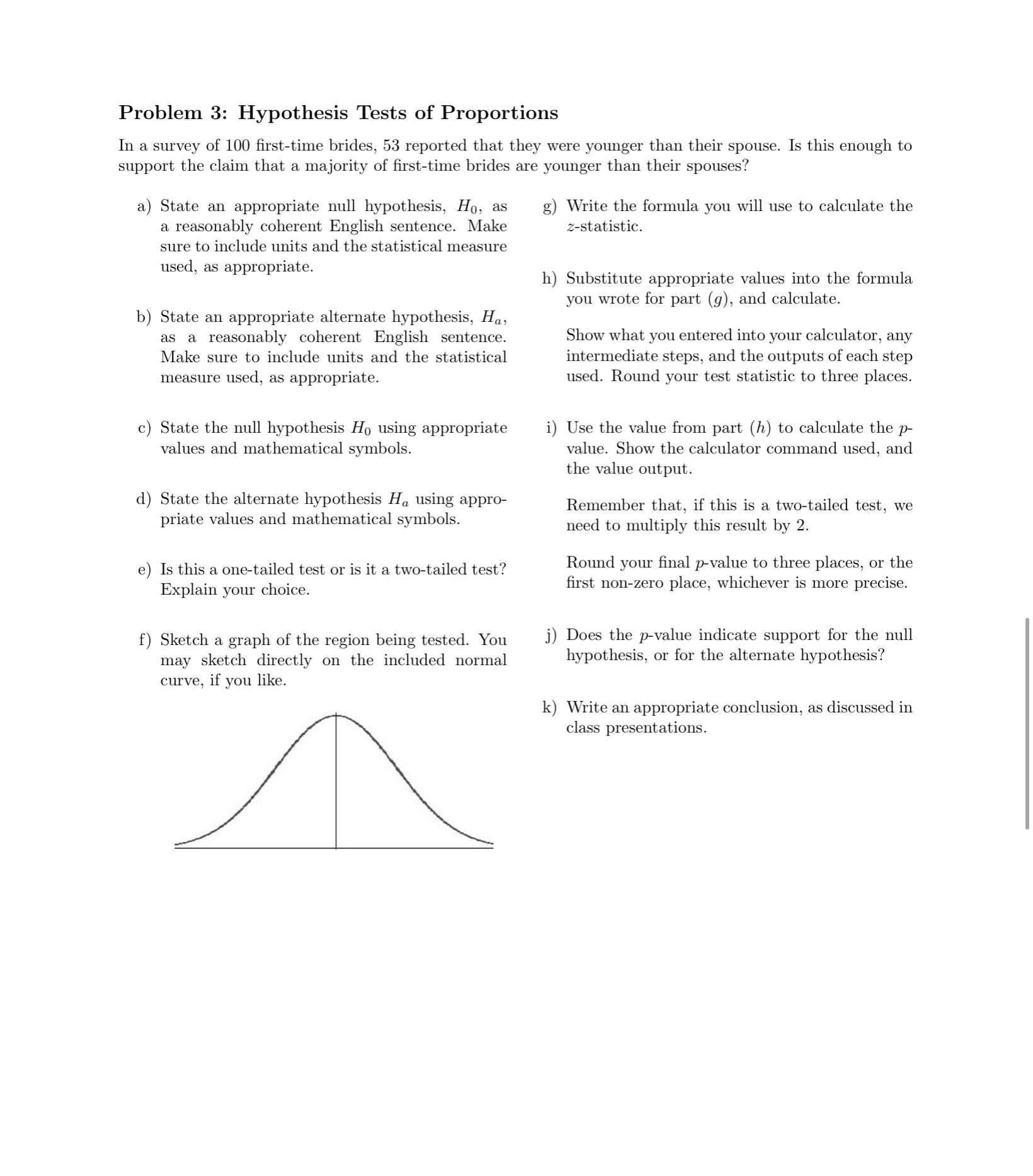 Solved Problem 3: Hypothesis Tests of ProportionsIn a survey | Chegg.com