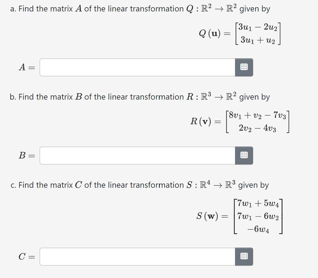 Solved a. Find the matrix A of the linear transformation | Chegg.com
