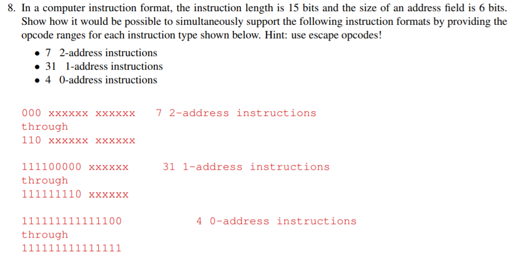Solved [8 pts] In a computer instruction format, the | Chegg.com