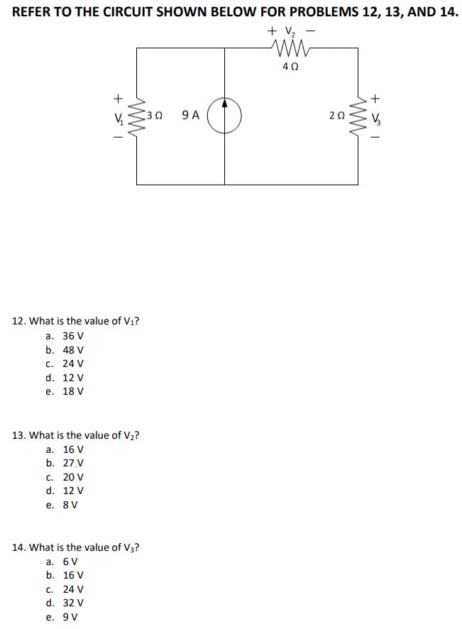 Solved REFER TO THE CIRCUIT SHOWN BELOW FOR PROBLEMS 12, 13, | Chegg.com