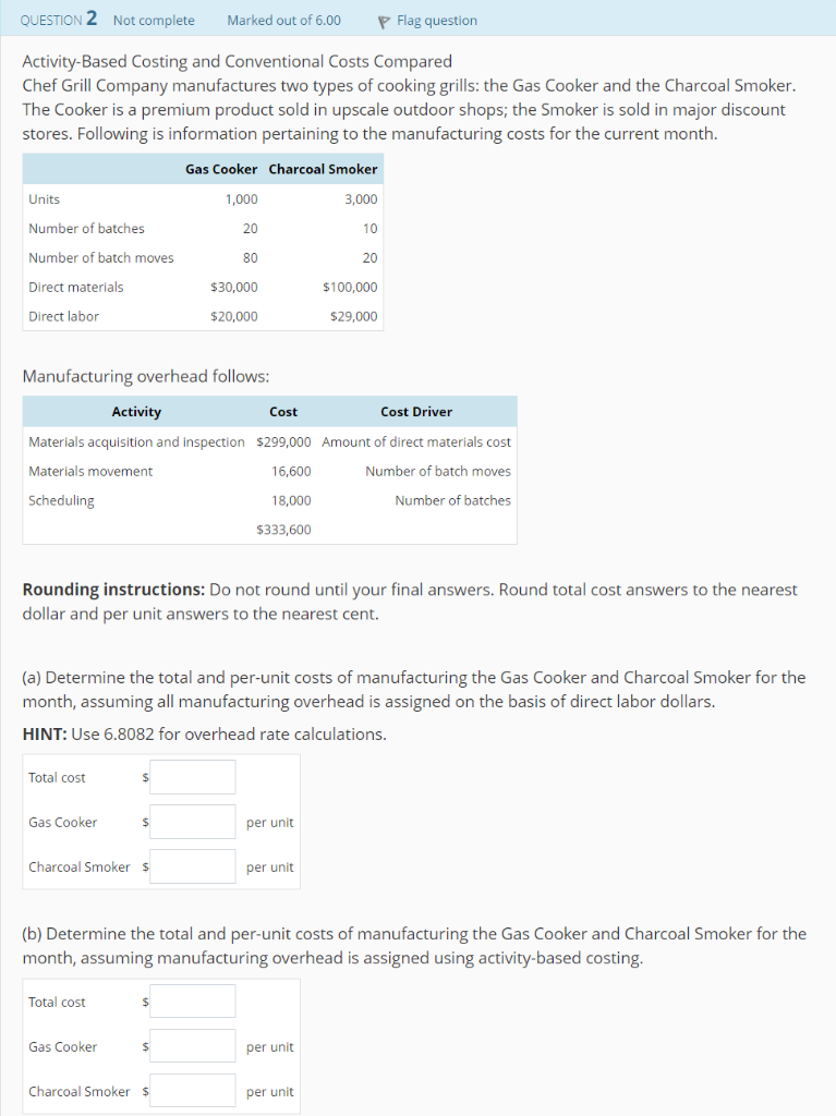 Solved QUESTION 2 Not complete Marked out of 6.00P Flag | Chegg.com