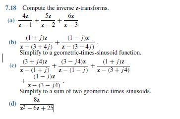 Solved 7.18 Compute the inverse z-transforms. 4z 5z6z (a)t | Chegg.com