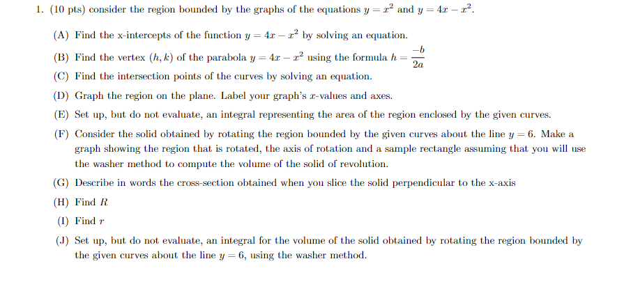 Solved 1. (10 pts) consider the region bounded by the graphs | Chegg.com