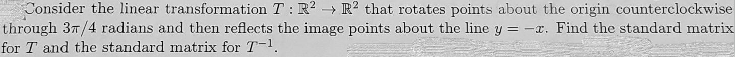 Solved Consider the linear transformation T:R2→R2 that | Chegg.com