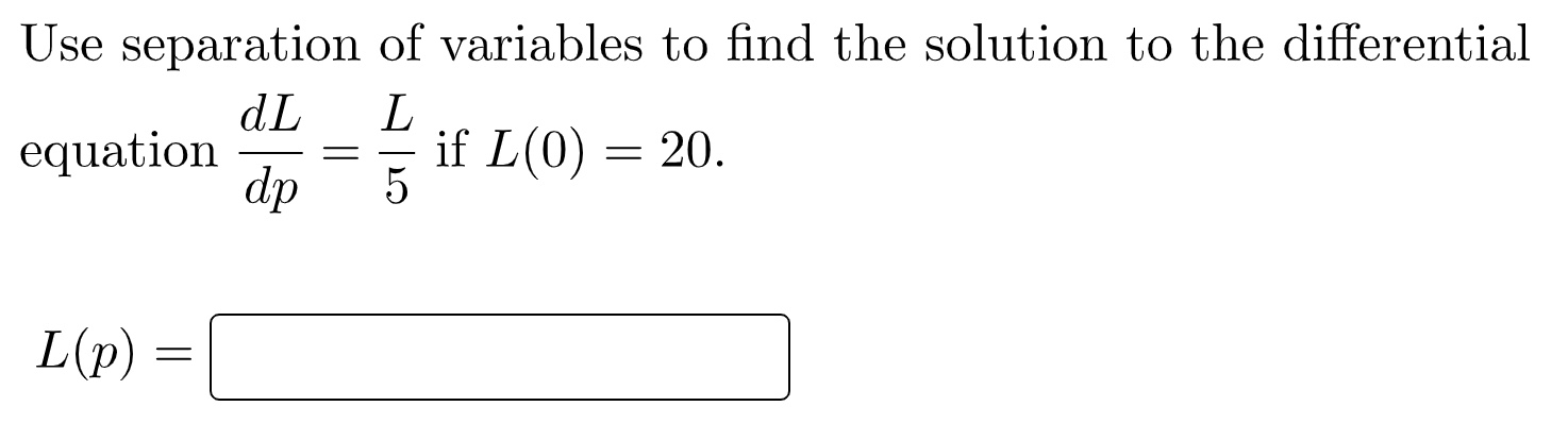 Solved Use separation of variables to find the solution to | Chegg.com